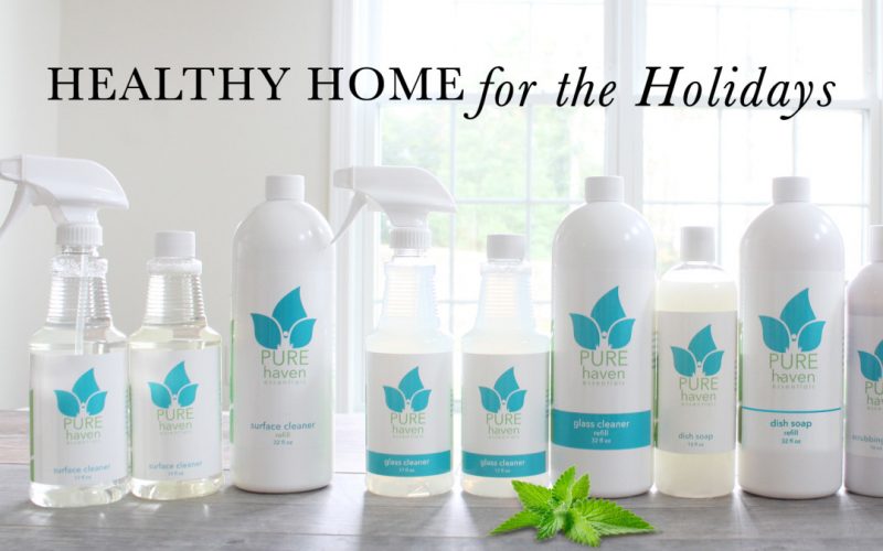 Healthy Home for the Holidays with Pure Haven Essentials – Pure Haven